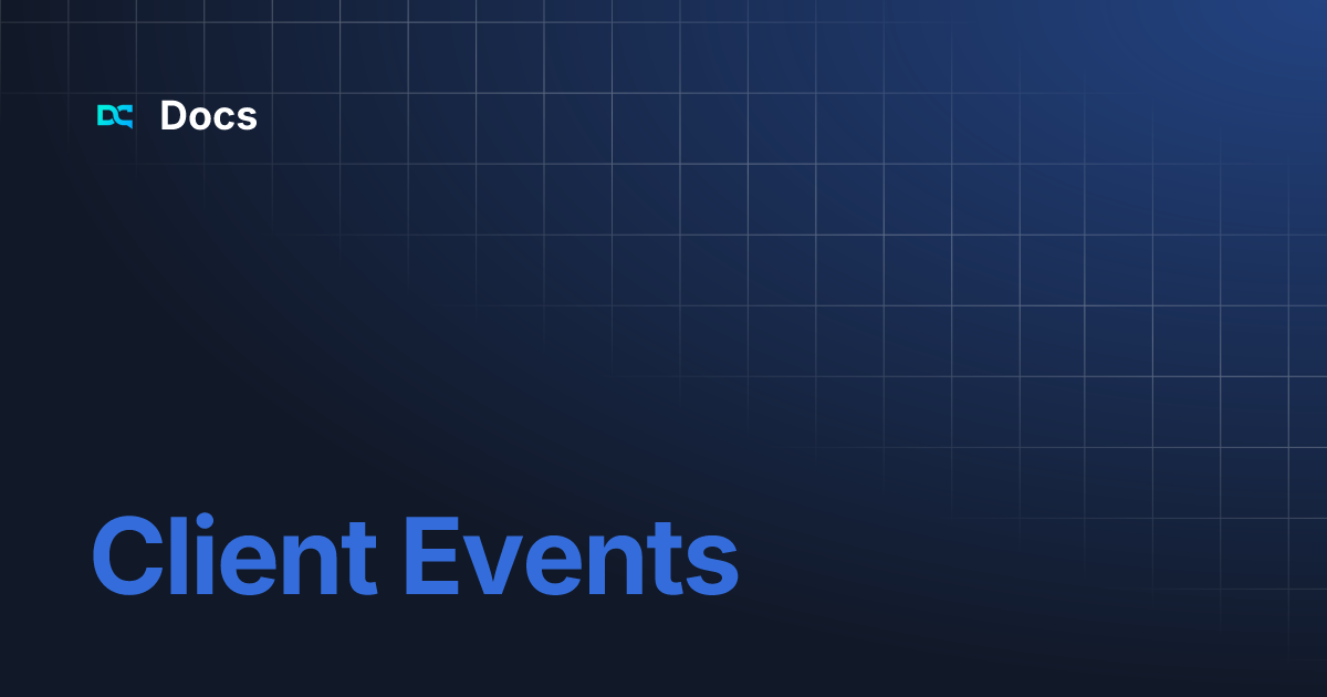 Client Events | Docs